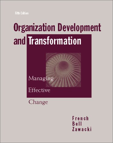Buy Organization Development and Transformation: Managing Effective ...