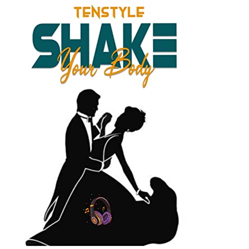 Play shake your body by Tenstyle on Amazon Music
