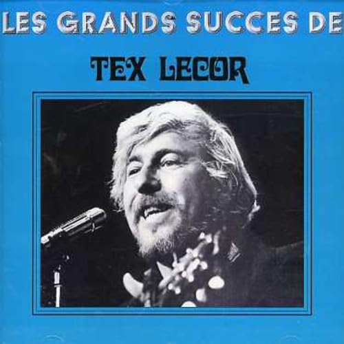 Lecor, Tex - Grands Succes - Amazon.com Music