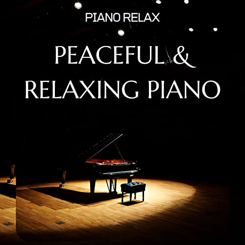 Play Peaceful & Relaxing Instrumental Piano Music by Piano Relax on ...