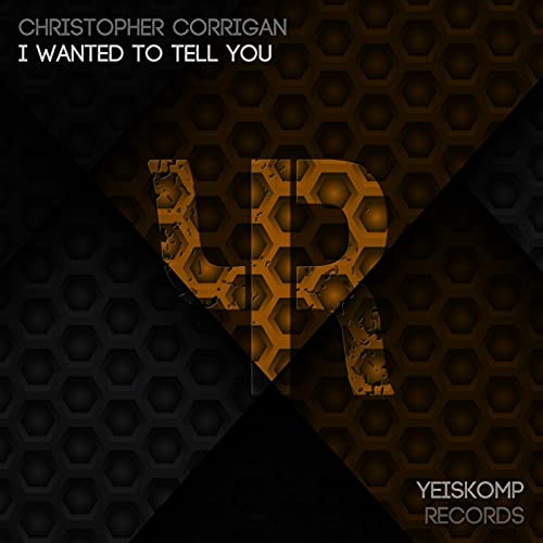 I Wanted To Tell You de Christopher Corrigan en Amazon Music Unlimited