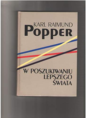 Amazon.com: w poszukiwaniu lepszego swiata: 9788305128629: Karl Popper ...