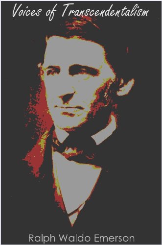 Voices of Transcendentalism: Ralph Waldo Emerson - Kindle edition by ...
