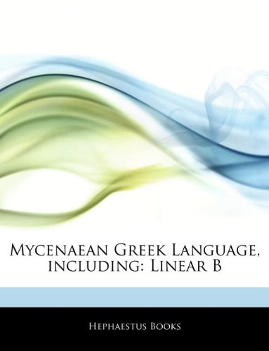 Amazon | Articles on Mycenaean Greek Language, Including: Linear B ...