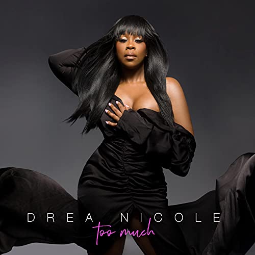 Too Much de Drea Nicole en Amazon Music Unlimited