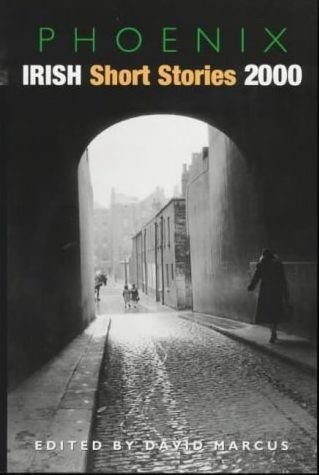 Phoenix Irish short stories 2000: David Marcus: 9780753811115: Amazon ...