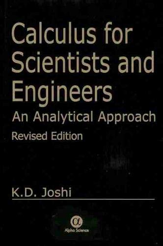 Buy Calculus for Scientists and Engineers: An Analytical Approach Book ...