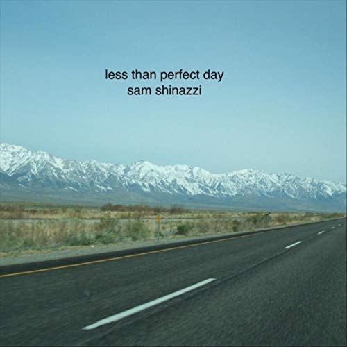 Amazon.com: Less Than Perfect Day : Sam Shinazzi: Digital Music