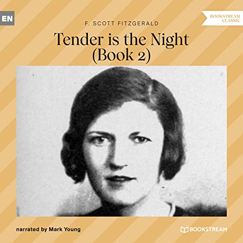Amazon.com: Tender Is the Night - Book 2 (Audible Audio Edition): F ...