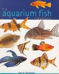 The Aquarium Fish Handbook: David Goodwin: 9781856058568: Amazon.com: Books