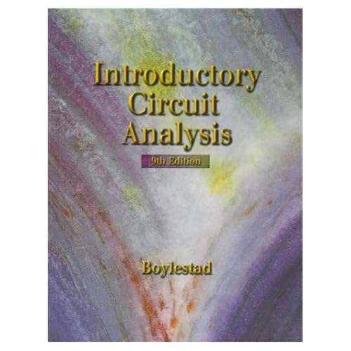 Introductory Circuit Analysis (9th Edition): Boylestad, Robert L ...