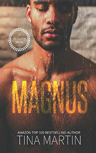 Amazon.com: Magnus (A St. Claire Novel): 9781793941527: Martin, Tina: Books