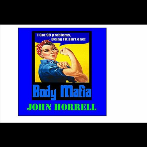 Amazon.com: Body Mafia : John Horrell: Digital Music