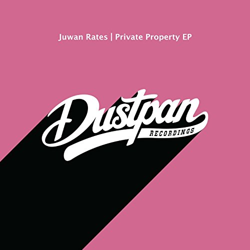 Amazon.com: Private Property EP : Juwan Rates: Digital Music