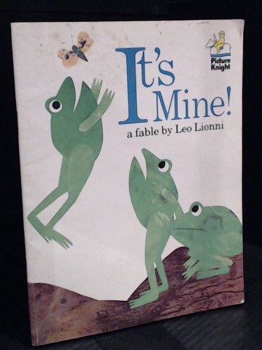 It's Mine! (Picture Knight): Leo Lionni: 9780340507094: Amazon.com: Books