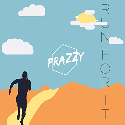 Run for It by Prazzy on Amazon Music - Amazon.com