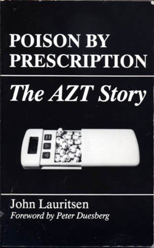 Amazon | Poison by Prescription: The Azt Story | Lauritsen, John ...
