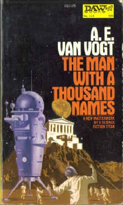 The Man with a Thousand Names: Van Vogt, A. E.: 9780879971250: Amazon ...
