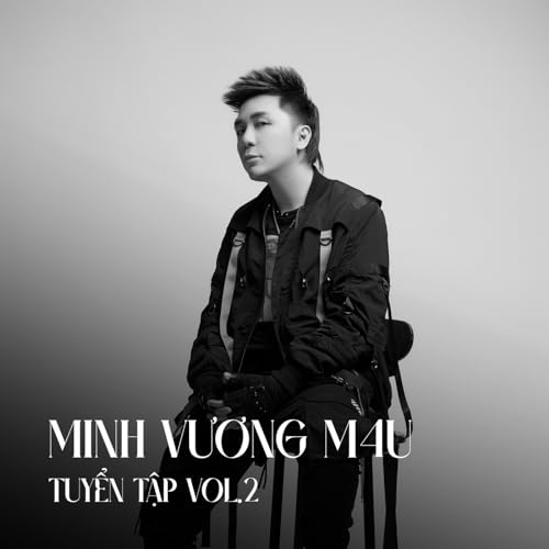 Play Minh Vương M4U Tuyển Tập (Vol.2) by Minh Vuong M4u on Amazon Music