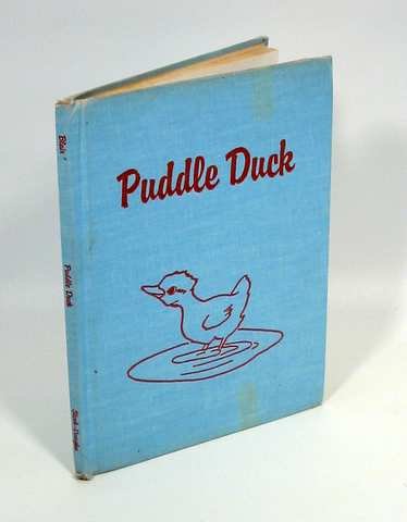 Puddle Duck: Ruth Van Ness Blair, Elizabeth Rice: Amazon.com: Books