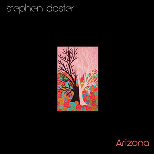 Amazon Music - Stephen DosterのArizona - Amazon.co.jp