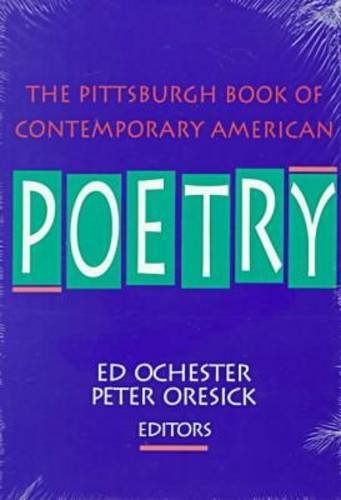 The Pittsburgh Book Of Contemporary American Poetry (Pitt Poetry Series ...