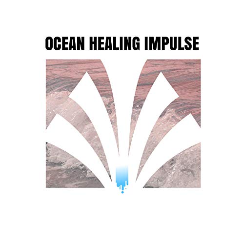 Amazon.com: Ocean Healing Impulse : VARIOUS ARTISTS: Digital Music