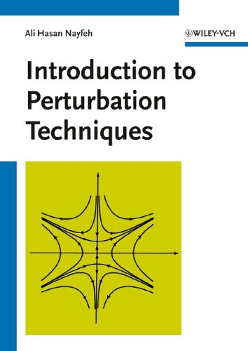 Introduction to Perturbation Techniques: Nayfeh, Ali H.: 9780471310136: Amazon.com: Books
