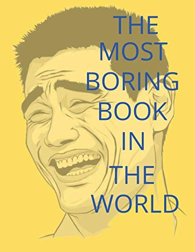 The most boring book in the world: sebaky, mas, rodriguez, liza ...