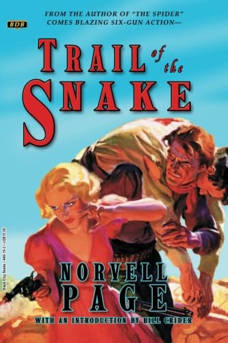 Trail of the Snake: Page, Norvell, Roberts, Tom, Baumhofer, Walter M ...