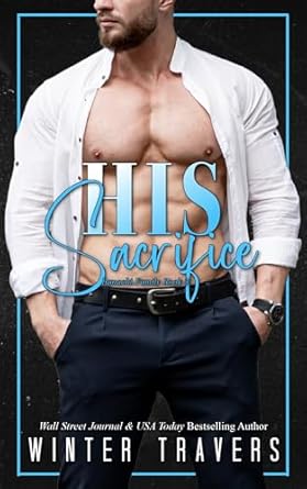 Amazon.com: His Sacrifice (Banachi Family Book 3) eBook : Travers ...