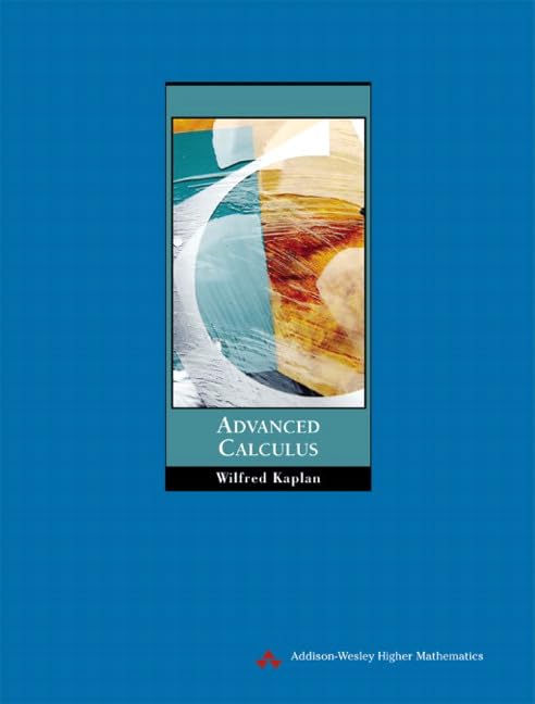 Advanced Calculus: Kaplan, Wilfred: 9780201799378: Amazon.com: Books