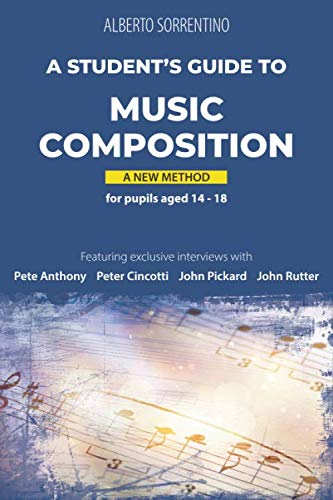 A Student's Guide to Music Composition: A New Method | Featuring ...