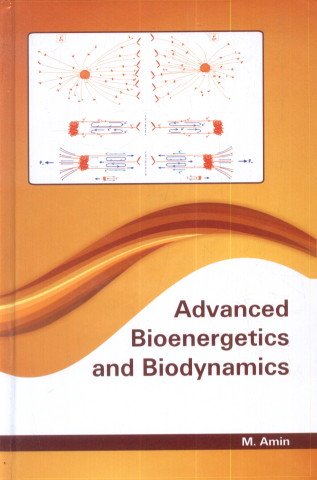 Buy Advanced Bioenergetics And Biodynamics Book Online at Low Prices in ...