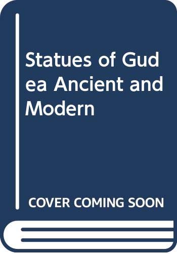 Statues of Gudea, ancient and modern (Mesopotamia): Johansen, Flemming ...