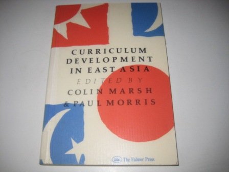 Curriculum Development in East Asia: Marsh, Colin J.: 9781850006862 ...