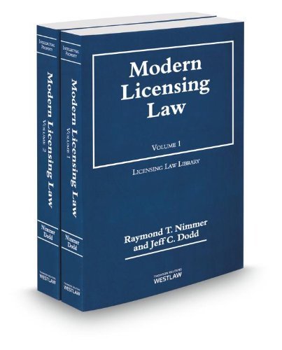 Modern Licensing Law 2009-2010 Edition Volume 1 & 2: Raymond T. Nimmer ...