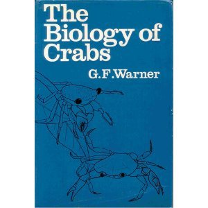 The biology of crabs: Warner, G. F: 9780236400874: Amazon.com: Books