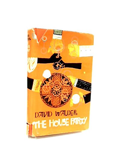 The house party: David Walder: Amazon.com: Books
