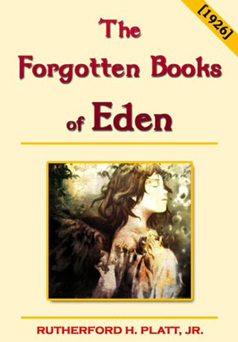 The Forgotten Books of Eden - Kindle edition by Jr., Rutherford H ...