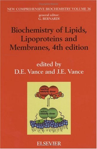 Biochemistry of Lipids, Lipoproteins and Membranes (ISSN Book 36) eBook ...
