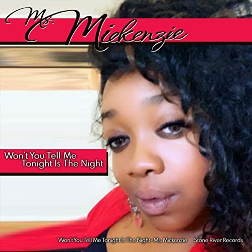 Amazon.co.jp: Won't You Tell Me Tonight Is the Night : Ms Mickenzie ...