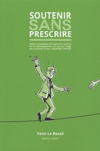 Soutenir sans prescrire: Aperçu synoptique de l'approche centrée sur le ...