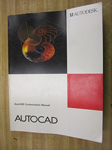 Autocad Release 12 AutoCAD Release 12 Customization Manual: Amazon.com ...