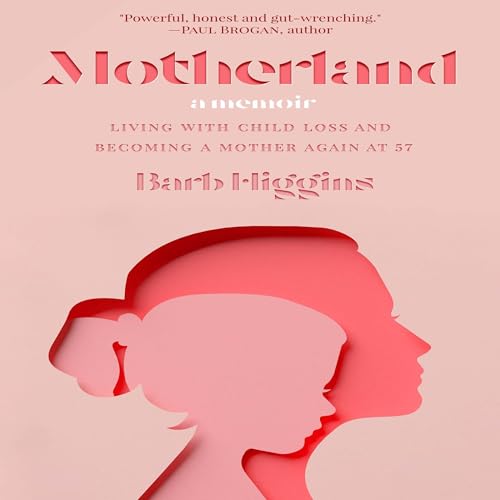 Amazon.com: Motherland: Living with Child Loss and Becoming a Mother ...