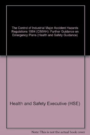 The Control of Industrial Major Accident Hazards Regulations 1984 ...