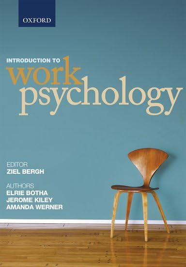 Introduction to Work Psychology: 9780195995077: Medicine & Health ...