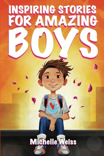 Snapklik.com : Inspiring Stories For Amazing Boys: A Collection Of ...