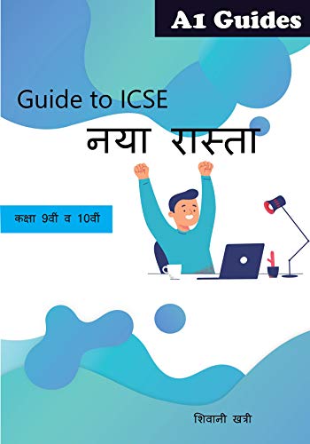 A1 Guides - GUIDE to ICSE NAYA RASTA: For Class 9th and 10th (Hindi ...