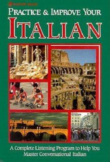 Buy PRACTICE & IMPROVE YOUR ITALIAN PKG Book Online at Low Prices in India | PRACTICE & IMPROVE ...